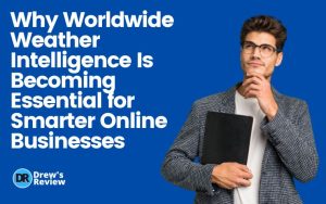 Why Worldwide Weather Intelligence Is Becoming Essential for Smarter ...